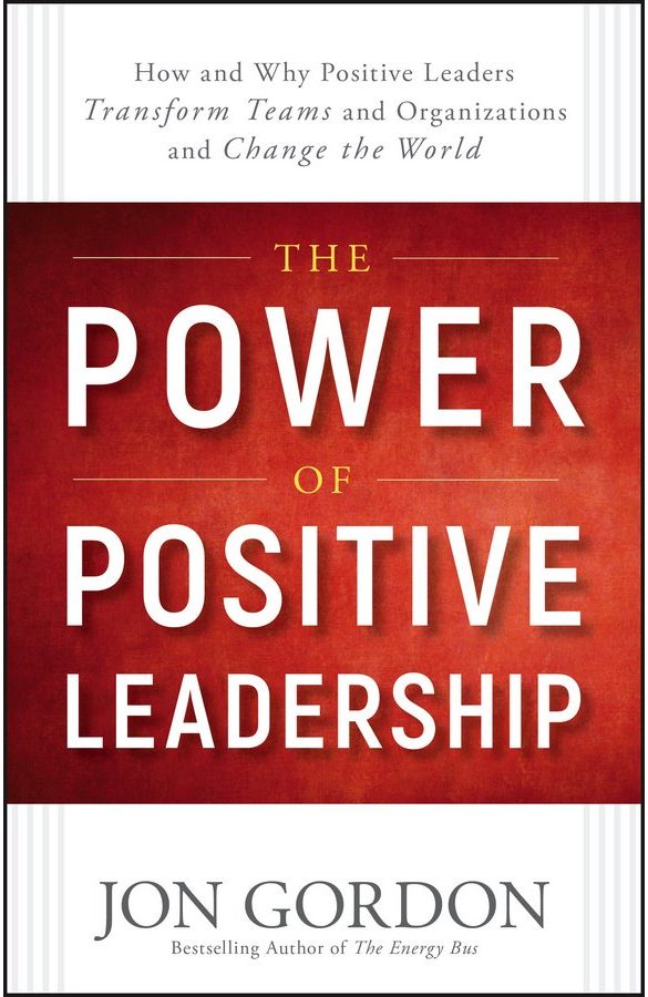 Book Summary: "The Power of Positive Leadership" - BobbyPowers.com