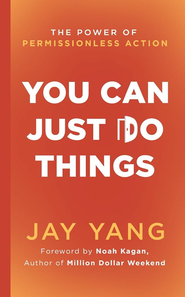 Book Summary: "You Can Just Do Things" - BobbyPowers.com